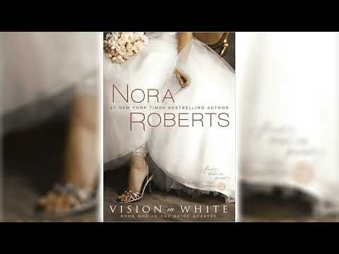 Vision in White by Nora Roberts (Bride Quartet #1) – Audiobook