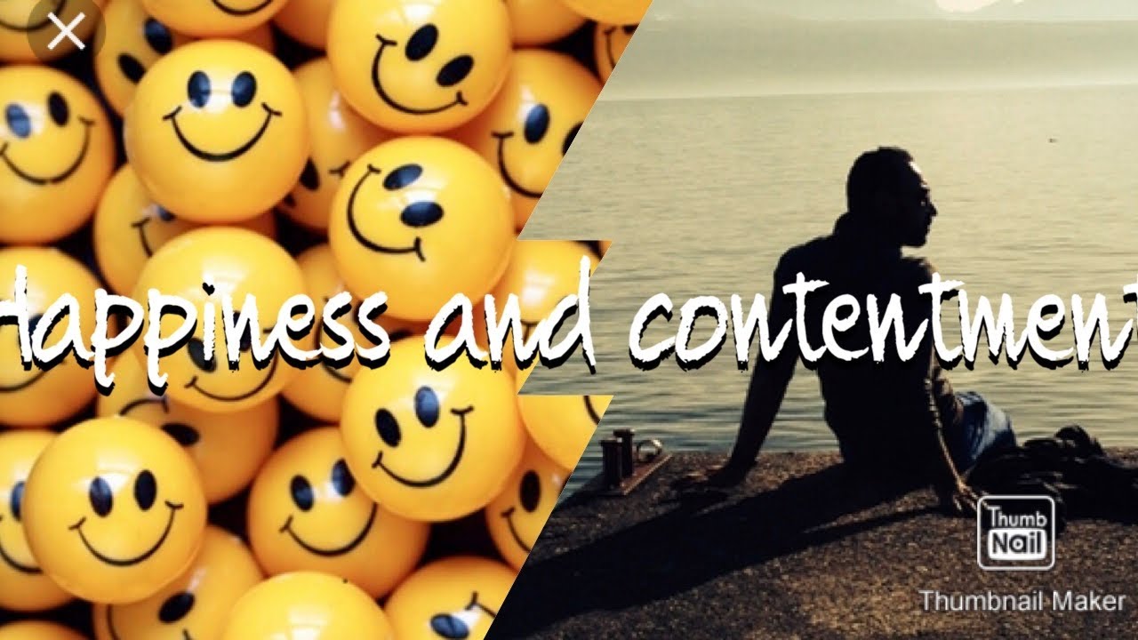 How to be content and happy | pursuit of happiness and contentment ...