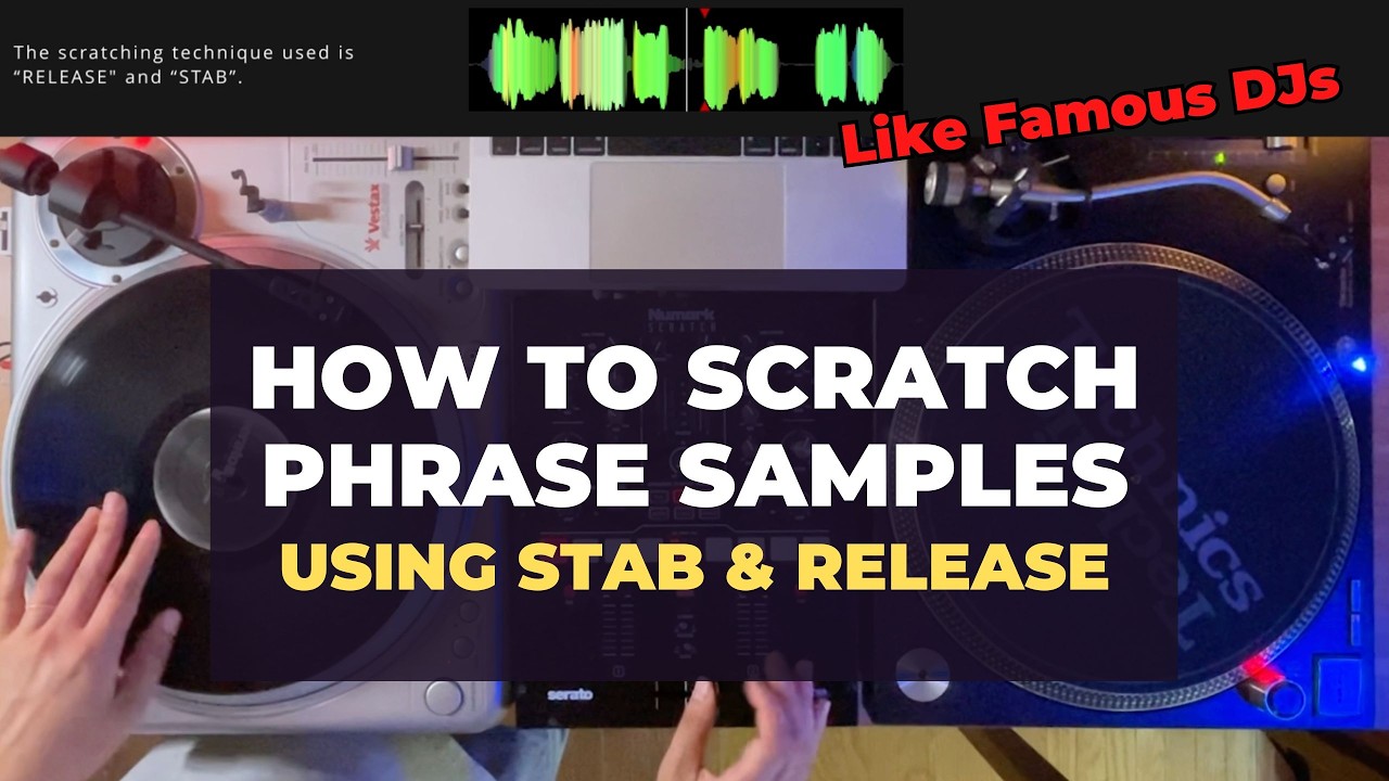 How to Scratch Phrase Samples Using "STAB" & "RELEASE" Like Famous DJs ...