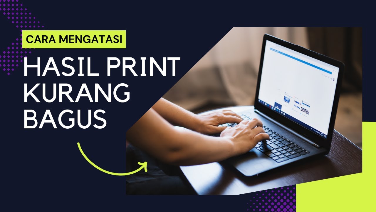 Cara Mengatasi Hasil Print Kurang Bagus - YouTube