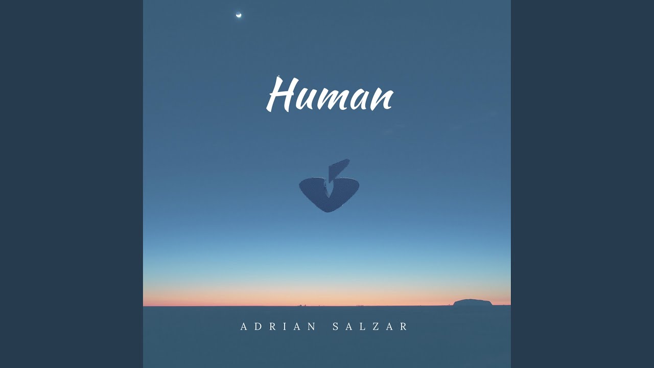 Human - YouTube