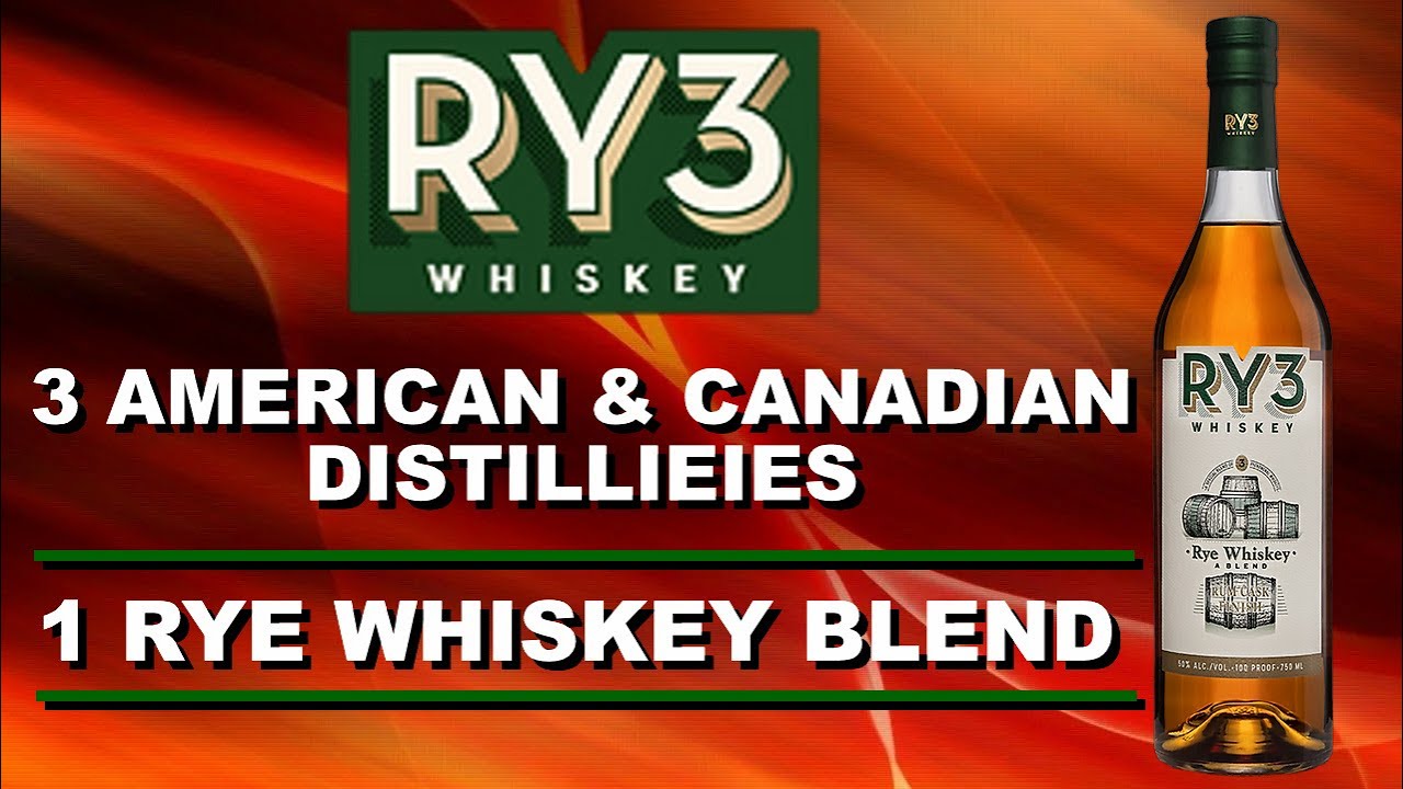 RY3 Blended Rye Whiskey | USA & Canadian Ryes - YouTube