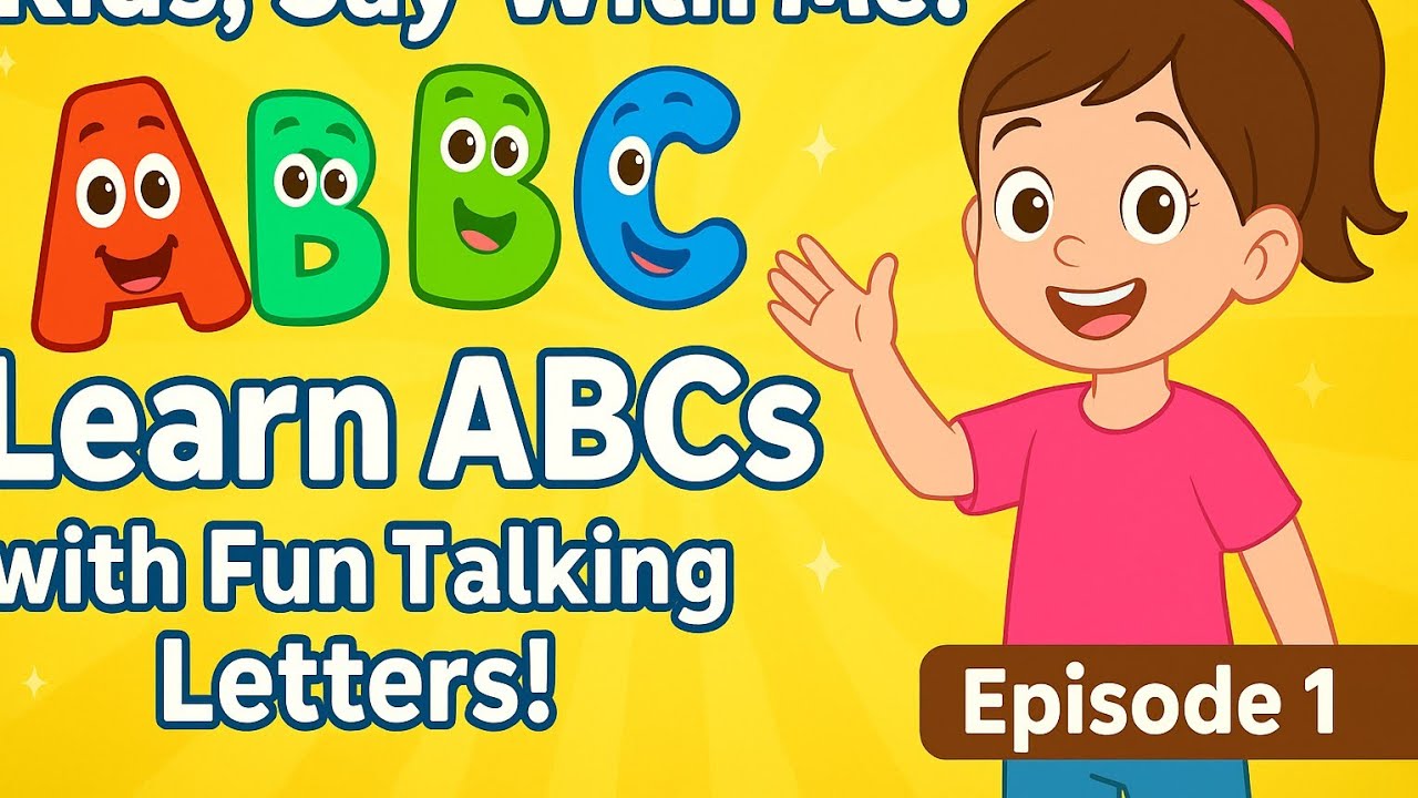 Kids, Say With me! Learn ABCs with Fun Talking Letters! Episode 1 - YouTube