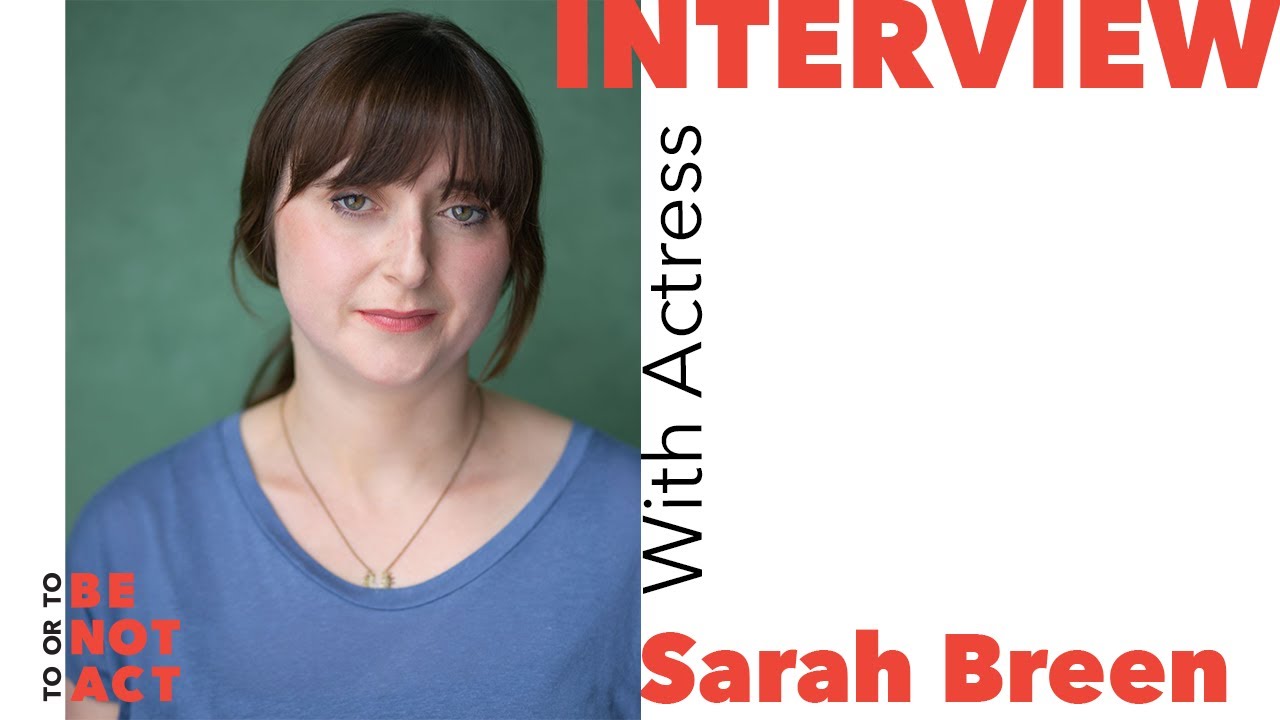 Interview with actor Sarah Breen - YouTube