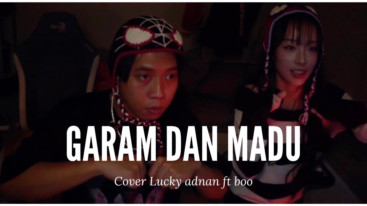 Garam dan madu - cover lucky adnan feat boo - YouTube