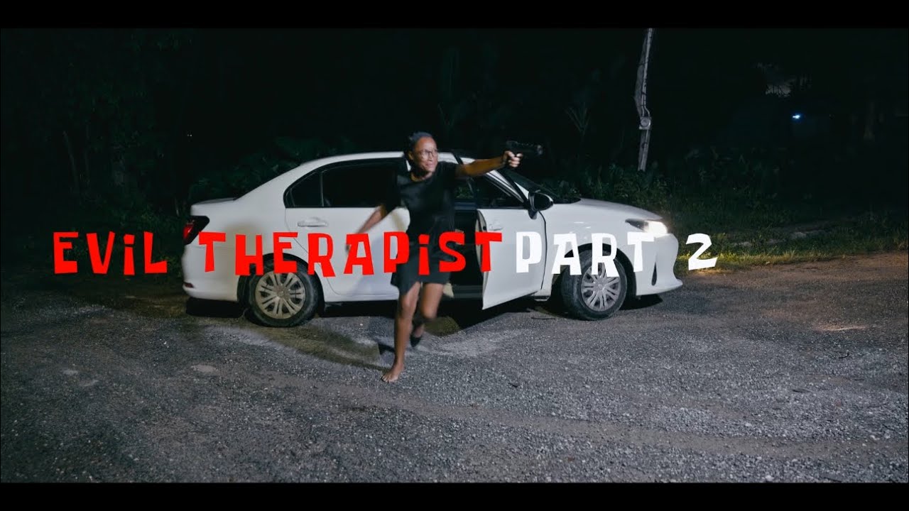 EVIL THERAPIST PART 2 TRAILER - YouTube