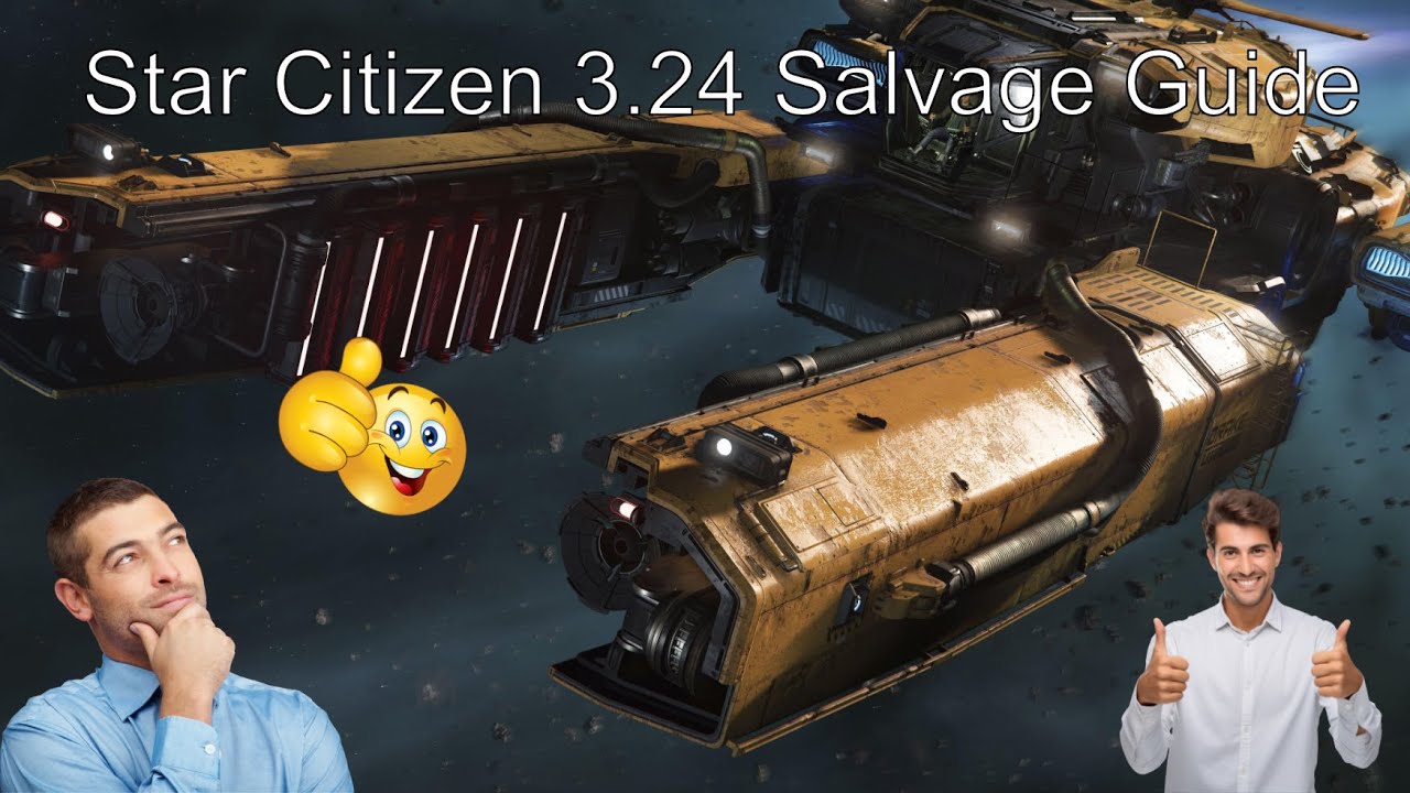 Star Citizen | Salvage Guide for Vulture | 3.24 - YouTube