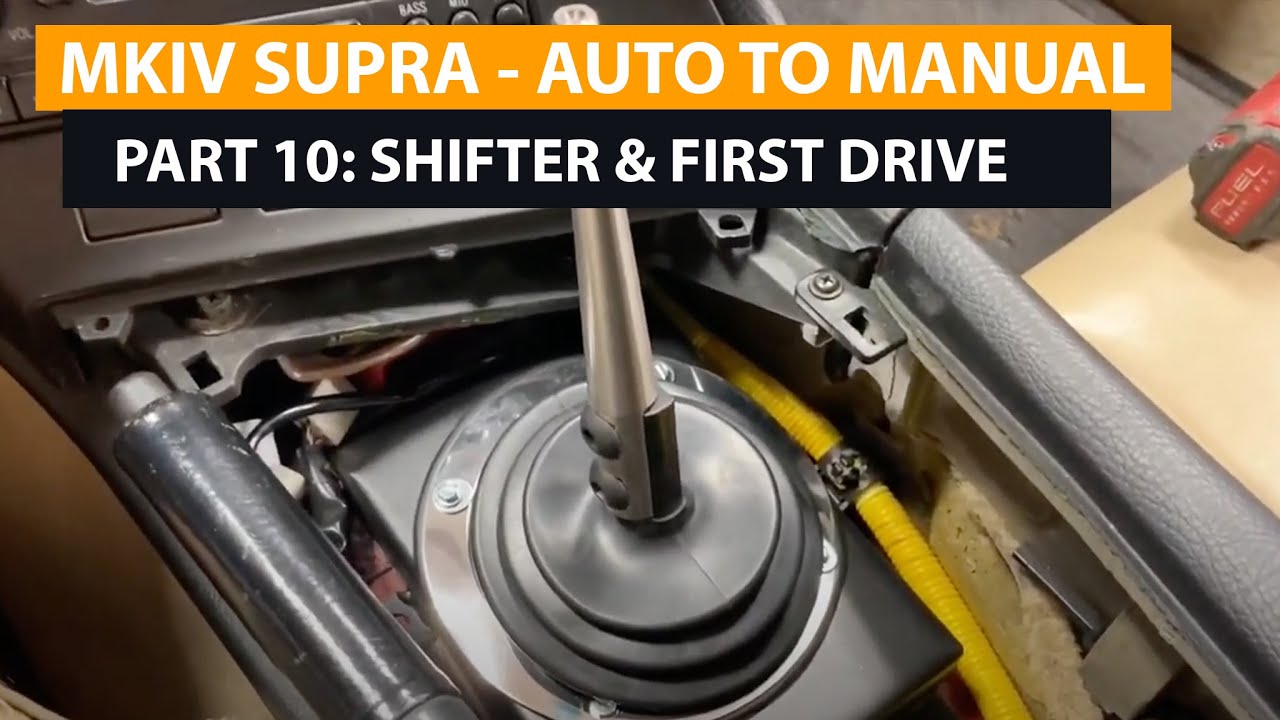 PART 10: SHIFTER INSTALL & DRIVE THE CAR! - MKIV Supra Auto to Manual ...