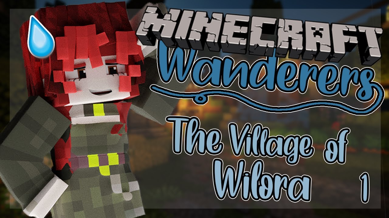The Village of Wilora | Minecraft Wanderers [Ep.1 Minecraft Roleplay ...