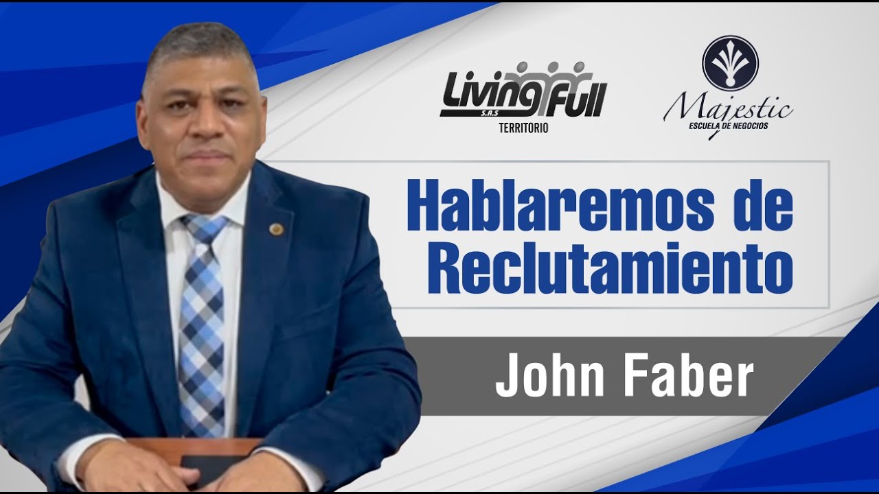 Hablaremos de Reclutamiento John Faber - YouTube