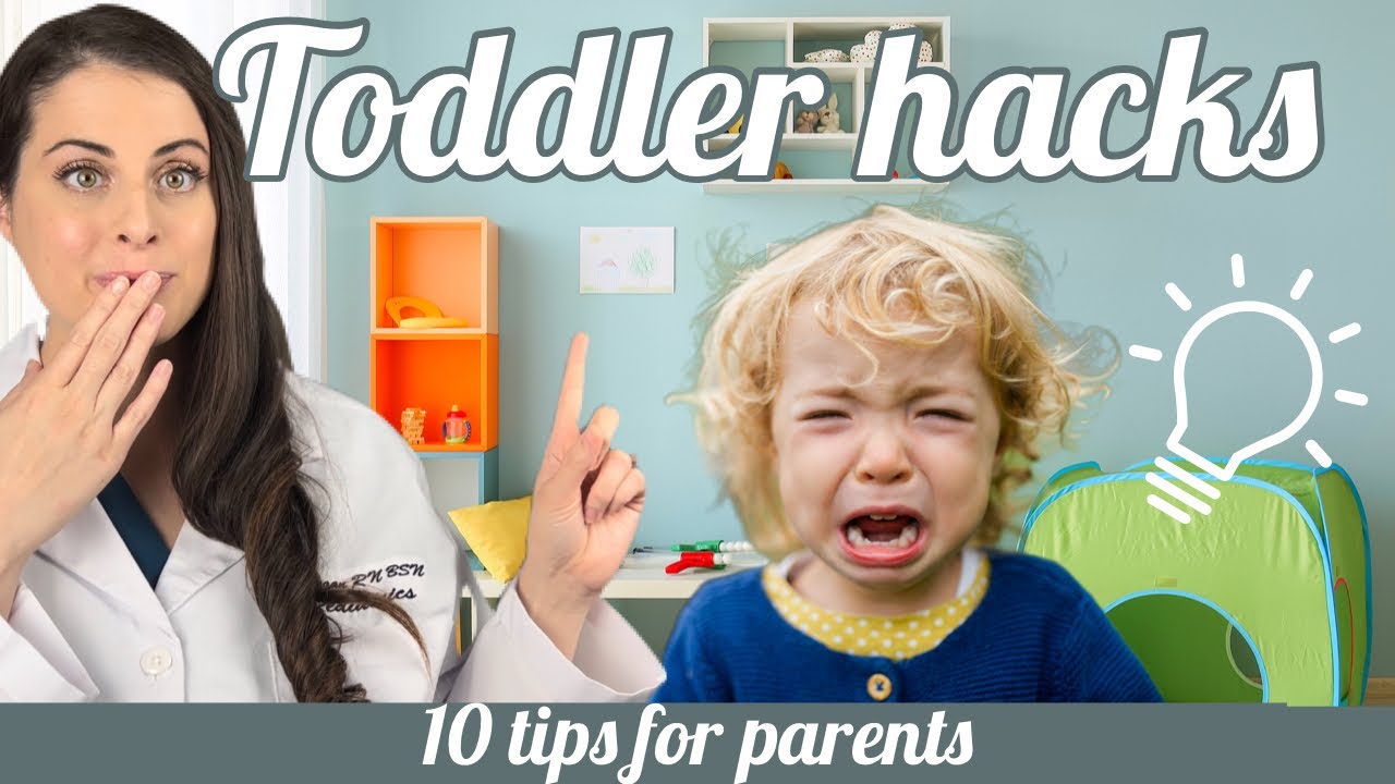 10 EASY TIPS AND PARENTING HACKS FOR TODDLERS| Positive Parenting Tips ...