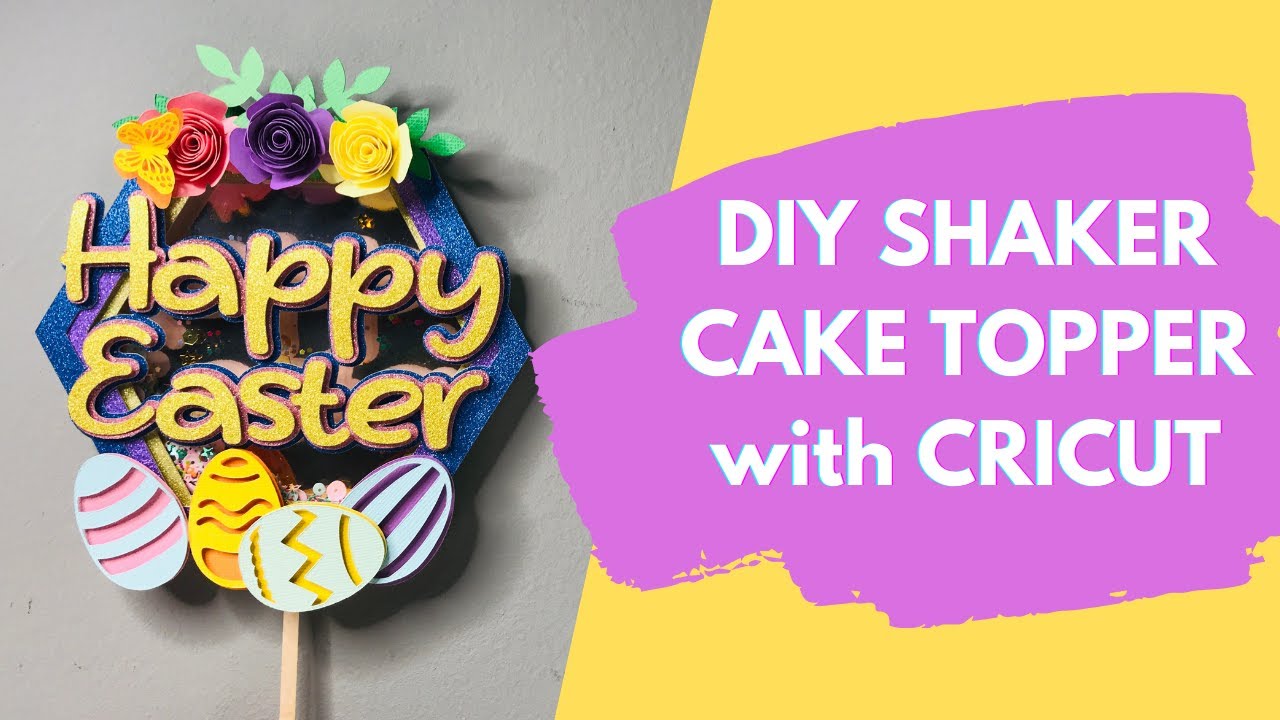 DIY Shaker Cake Topper with CRICUT - YouTube
