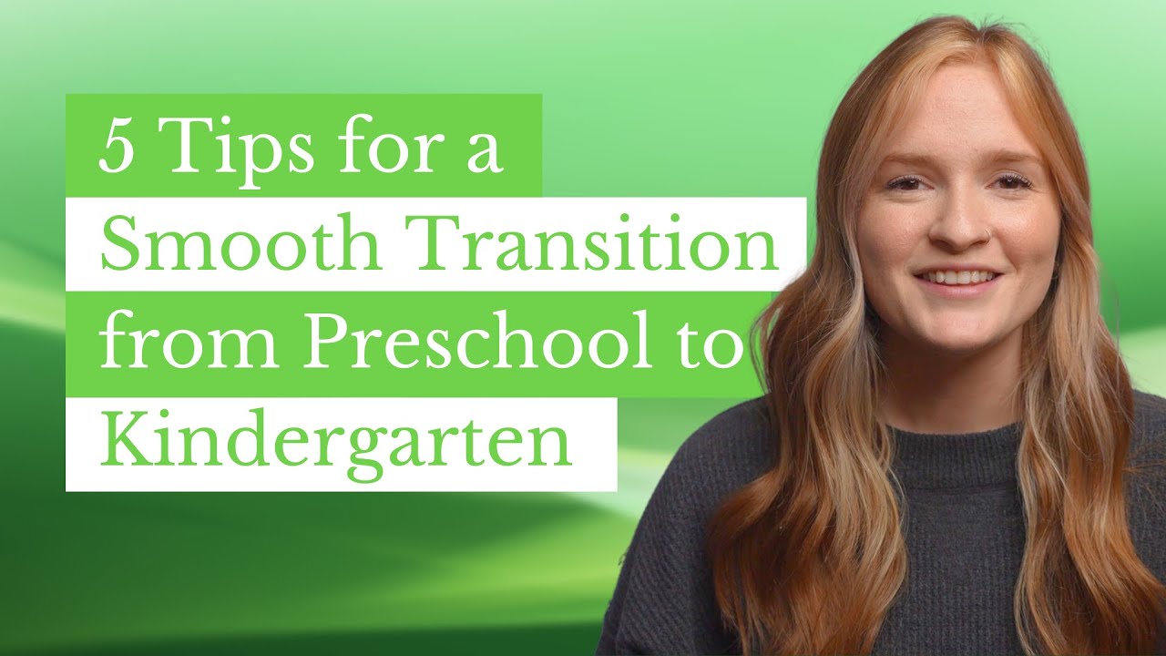 5 Tips for a Smooth Transition from Preschool to Kindergarten - YouTube