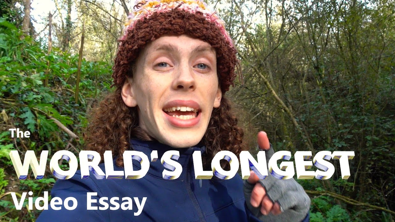 The World's Longest Video Essay - YouTube
