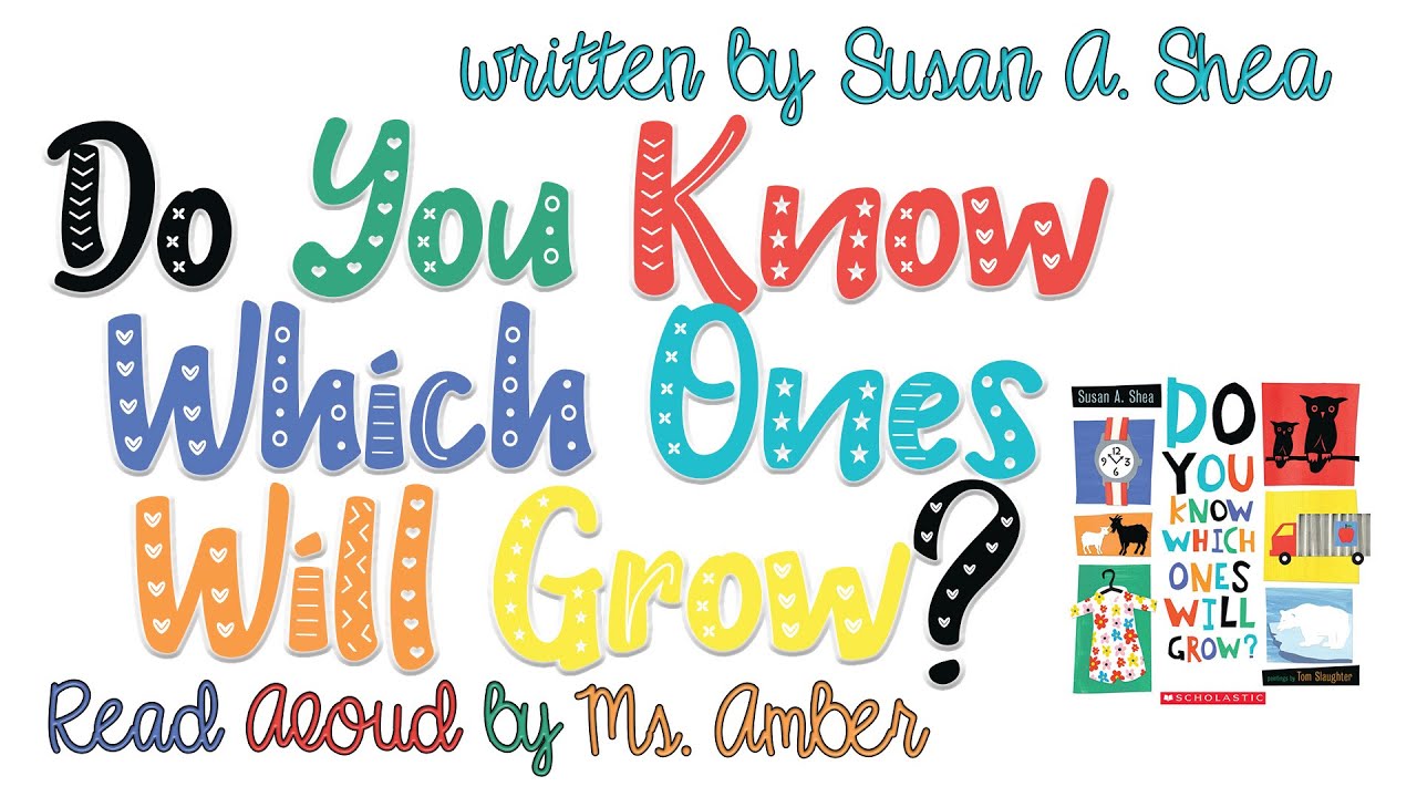 Do You Know Which Ones Will Grow? Read Aloud - YouTube