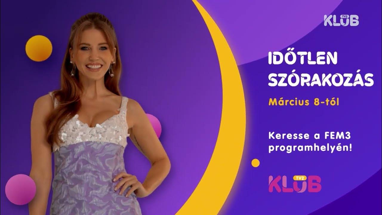 Március 8-tól jön a TV2 Klub a FEM3 csatorna programhelyén! - YouTube