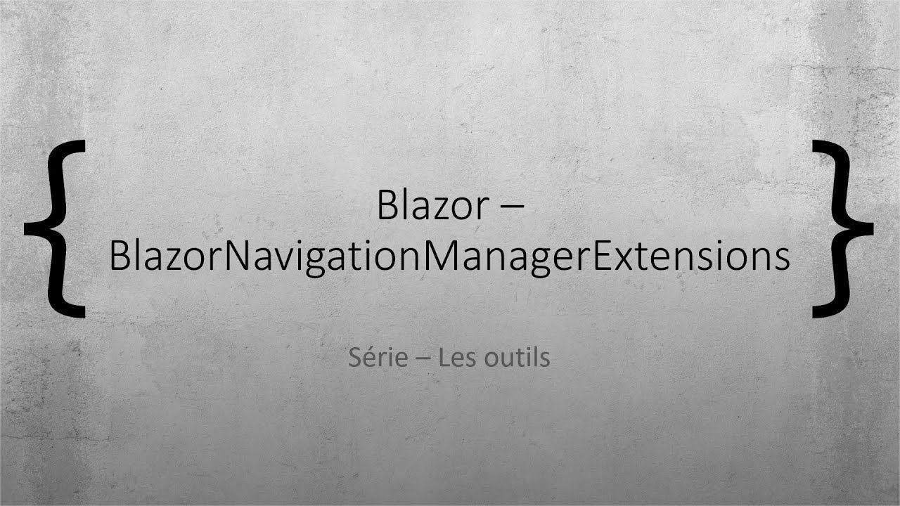 Episode 49 - Blazor Navigation Manager - YouTube
