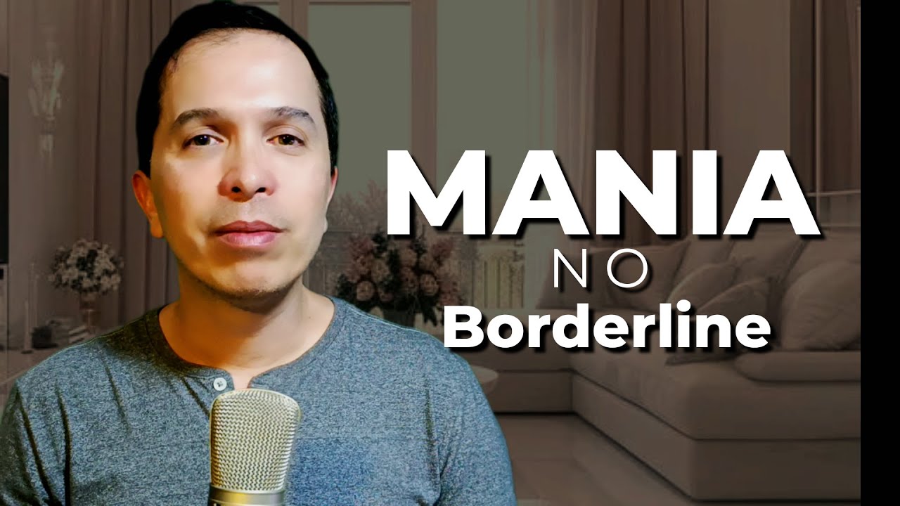 MANIA NO BORDERLINE - YouTube