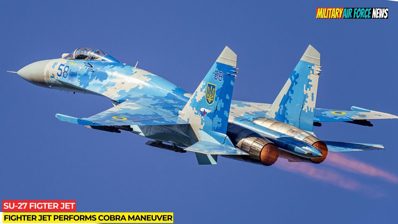 Su 27 Flanker Cobra