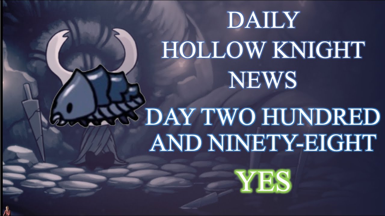 Daily Hollow Knight News - Day 298: GAMEPLAY VIDEO and more! - YouTube