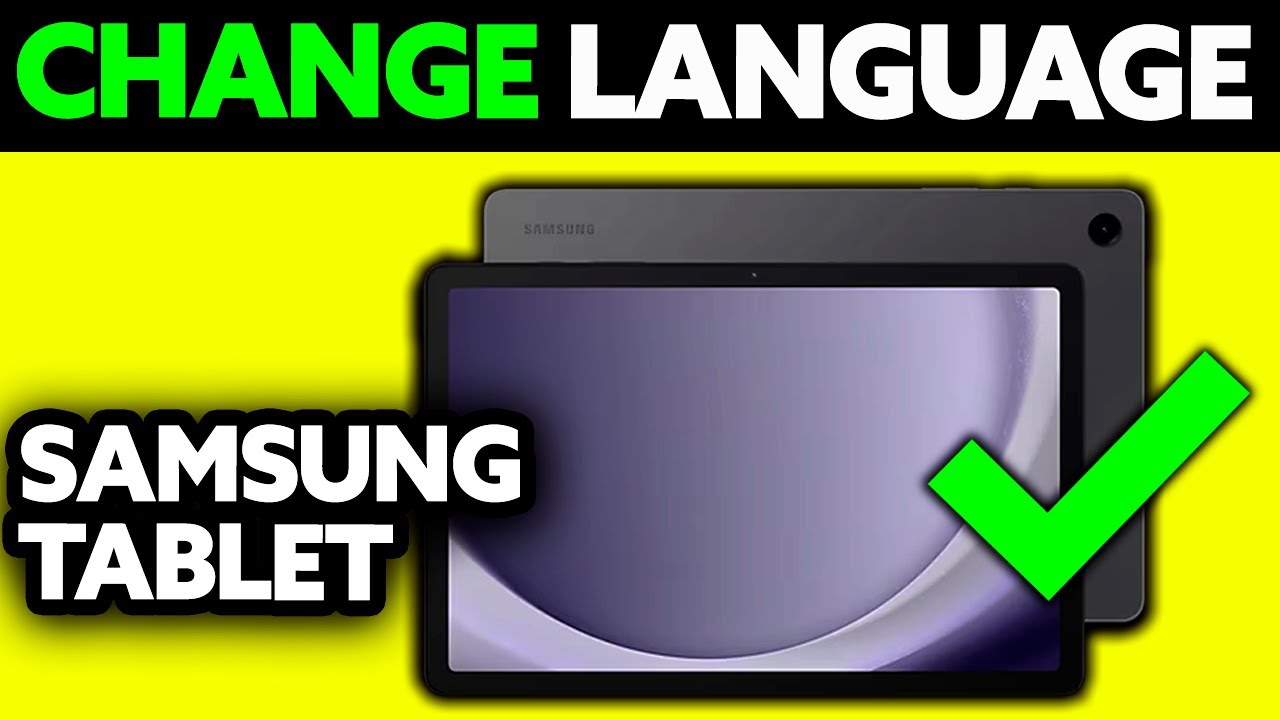 How To Change Samsung Tablet Language (2025) - Step by Step - YouTube