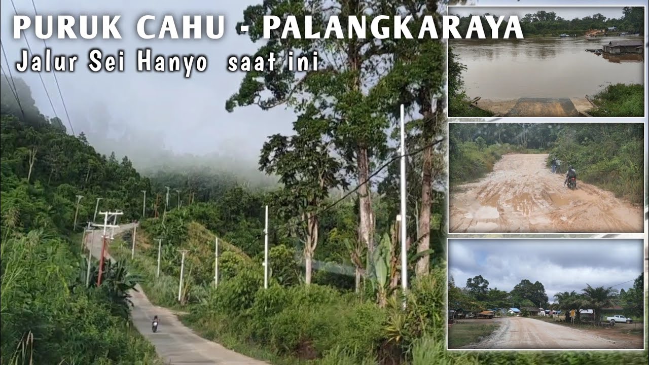 Puruk Cahu - Palangkaraya melewati jalur Sei Hanyo sehabis Hujan - YouTube