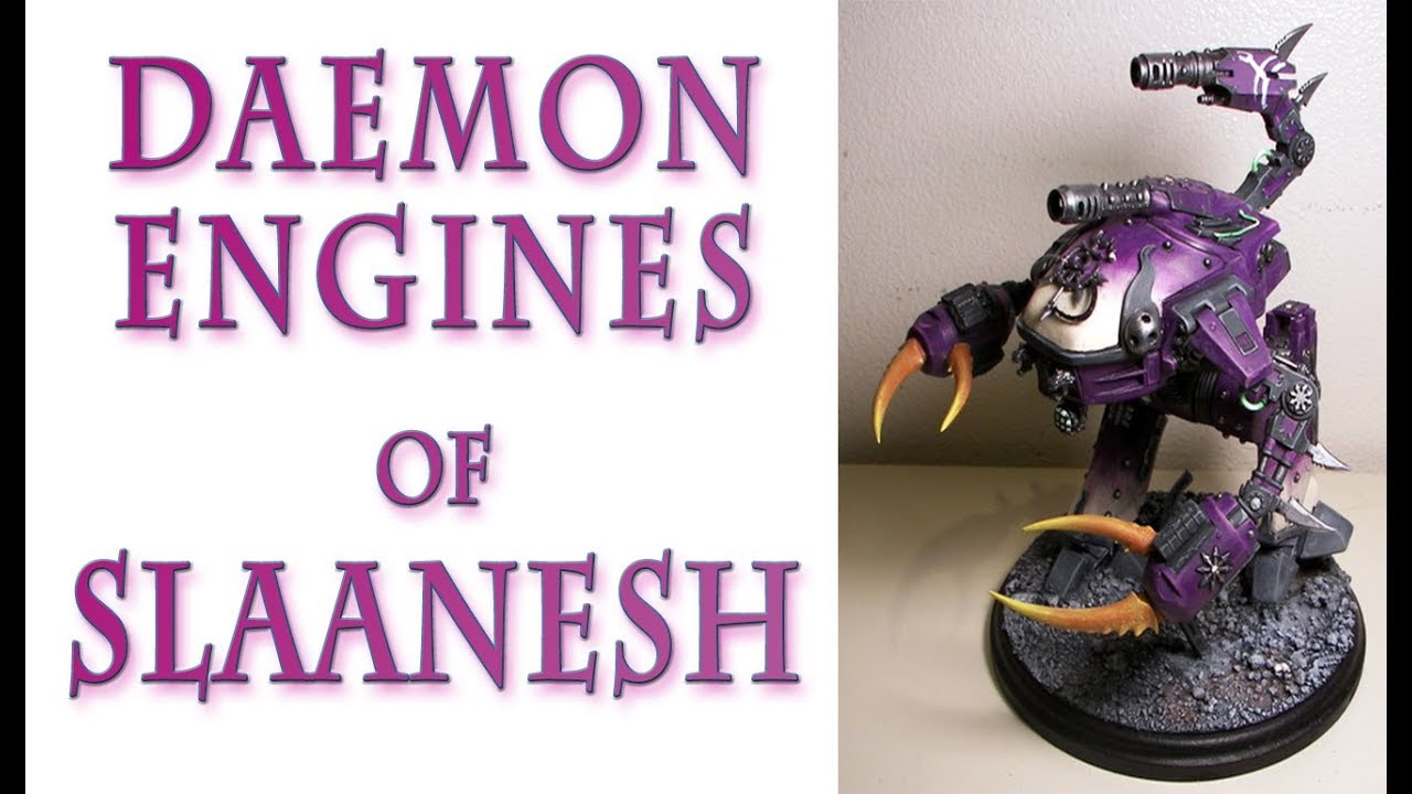 Warhammer 40k Lore - Daemon Engines of Slaanesh - YouTube