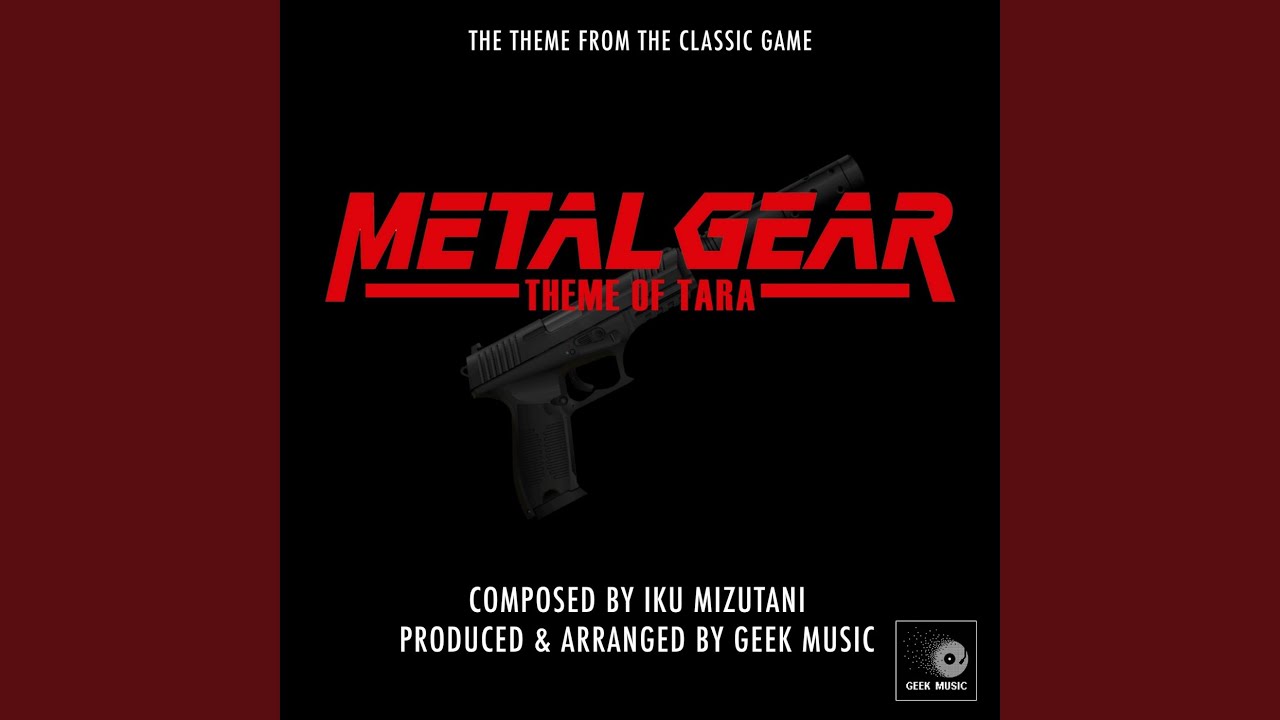 Metal Gear Theme Of Tara - YouTube Music