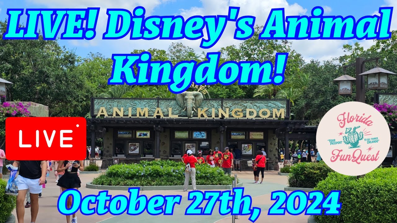 🔴LIVE! at Disney's Animal Kingdom in Walt Disney World! 10-27-24 - YouTube