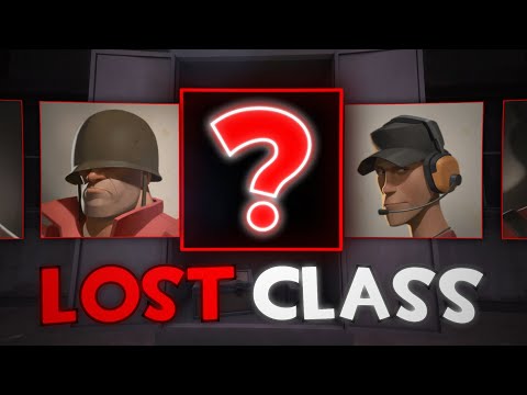The TF2 Class We Never Got