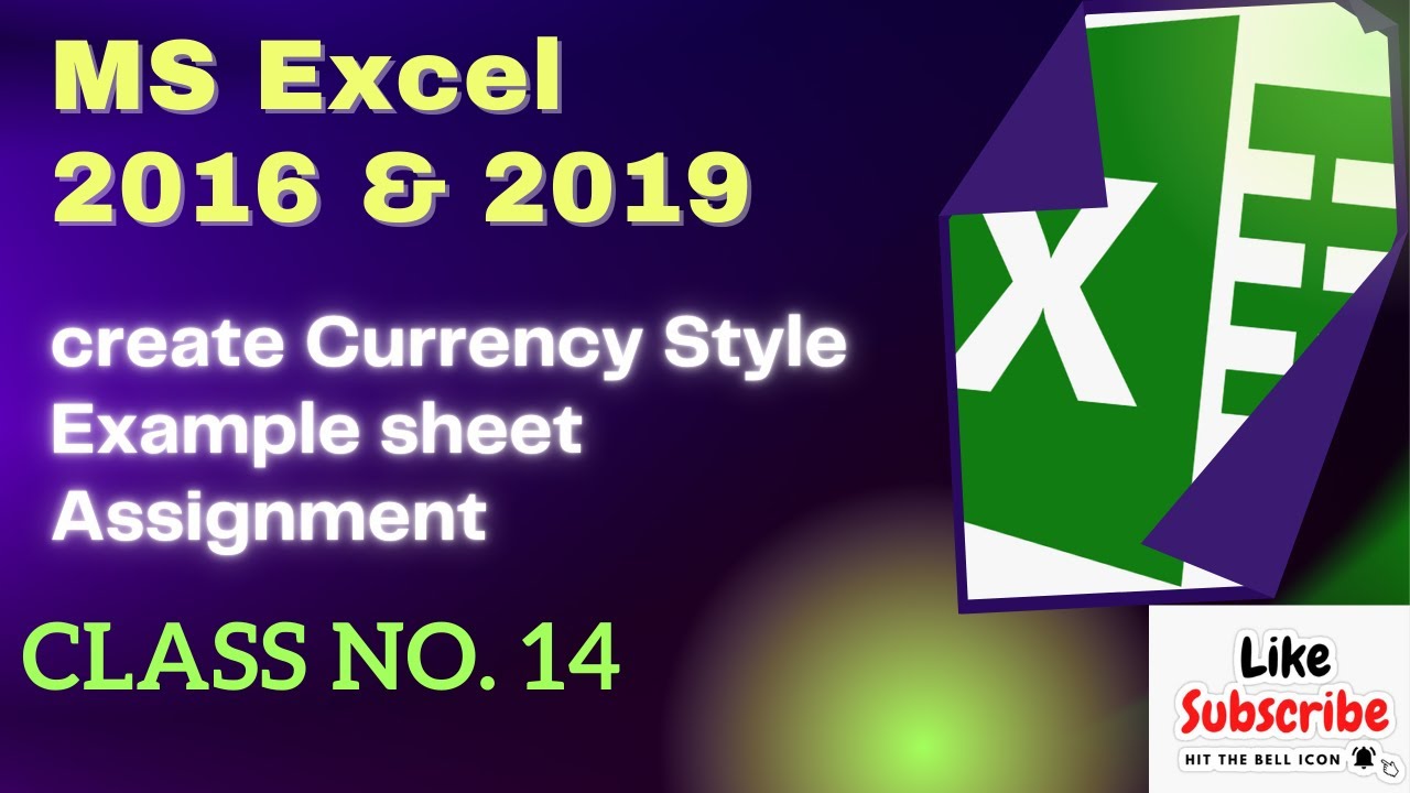 Excel 2019 Currency Style Sheet | Class 14 | Skill Everything - YouTube