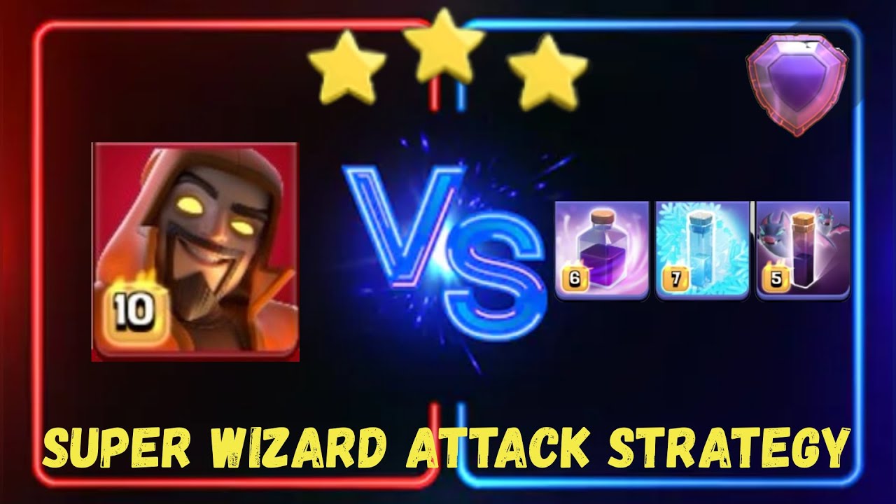 Super Wizard Coc, Super Wizard Clash of Clans, Super Wizard Attack ...