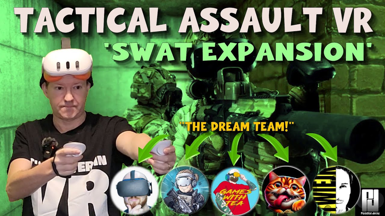 Tactical Assault VR - The NEW SWAT Expansion HIGHLIGHTS! (with the ...