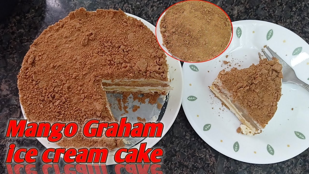 MANGO GRAHAM ICE CREAM CAKE/Miss JCV Vlogs - YouTube
