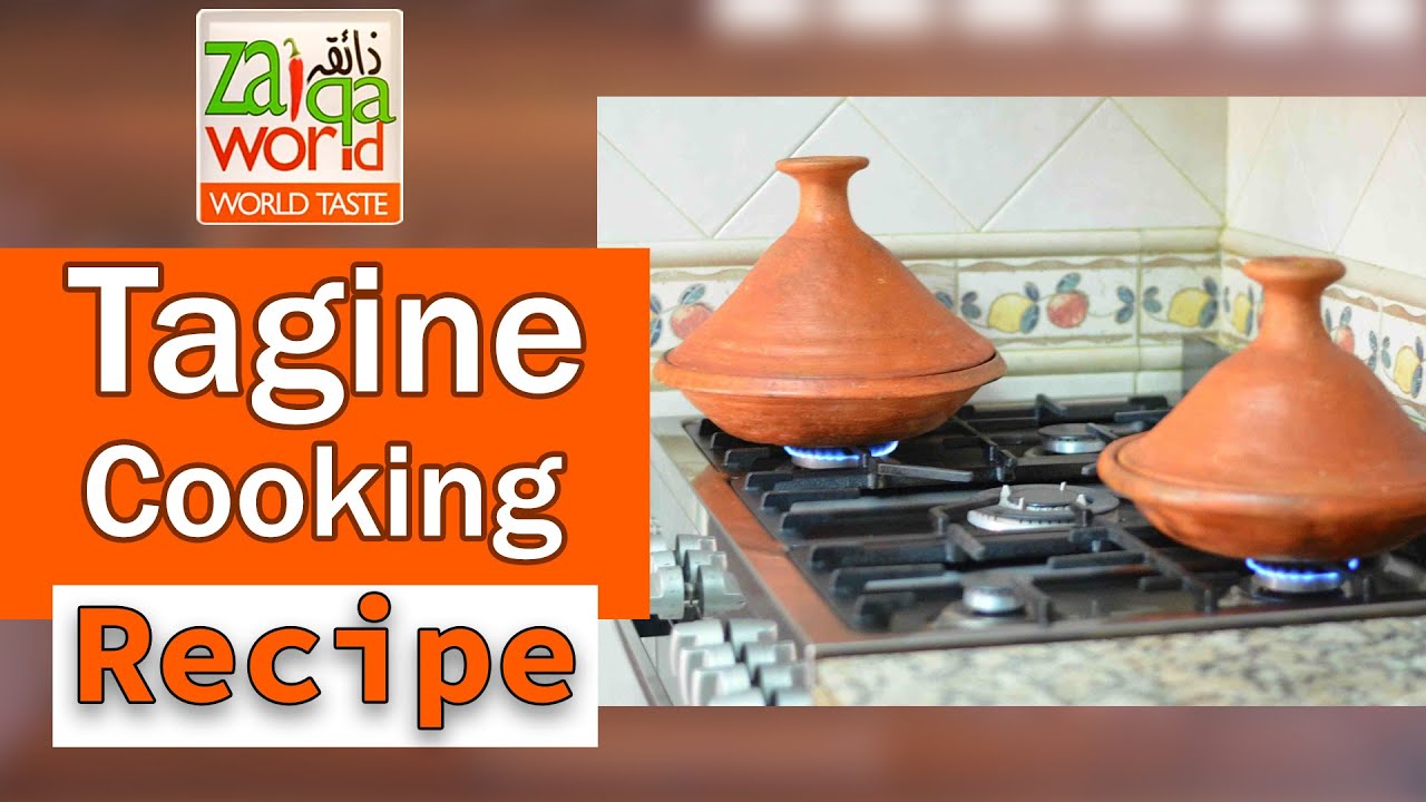 Zaiqa World Episode 30 - Tagine Cooking (Recipe) With Samina Kouzar ...