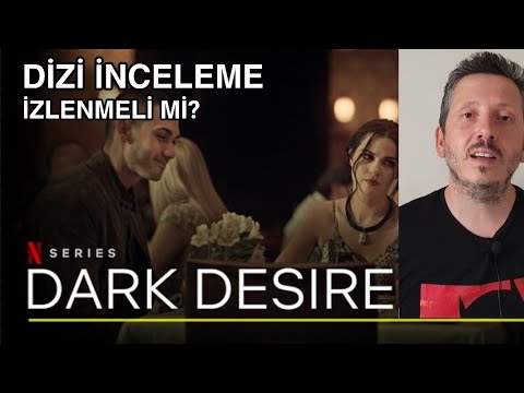 Dark Desire (Oscuro Deseo) Hakkında Herşey 1. Sezon Ne Anlatıyor? İzlenmeli Mi?Netflix Dizi İnceleme
