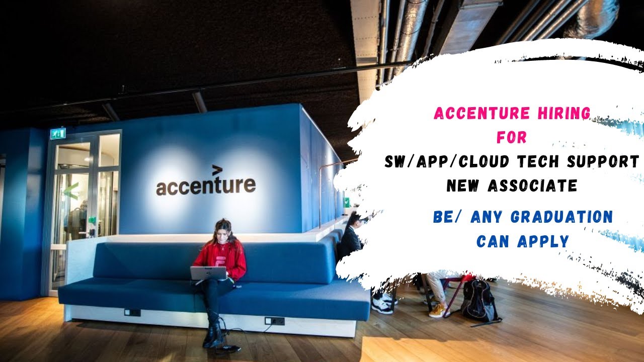 Accenture Hiring For SW App Cloud Tech Support New Associate | BE, Any ...