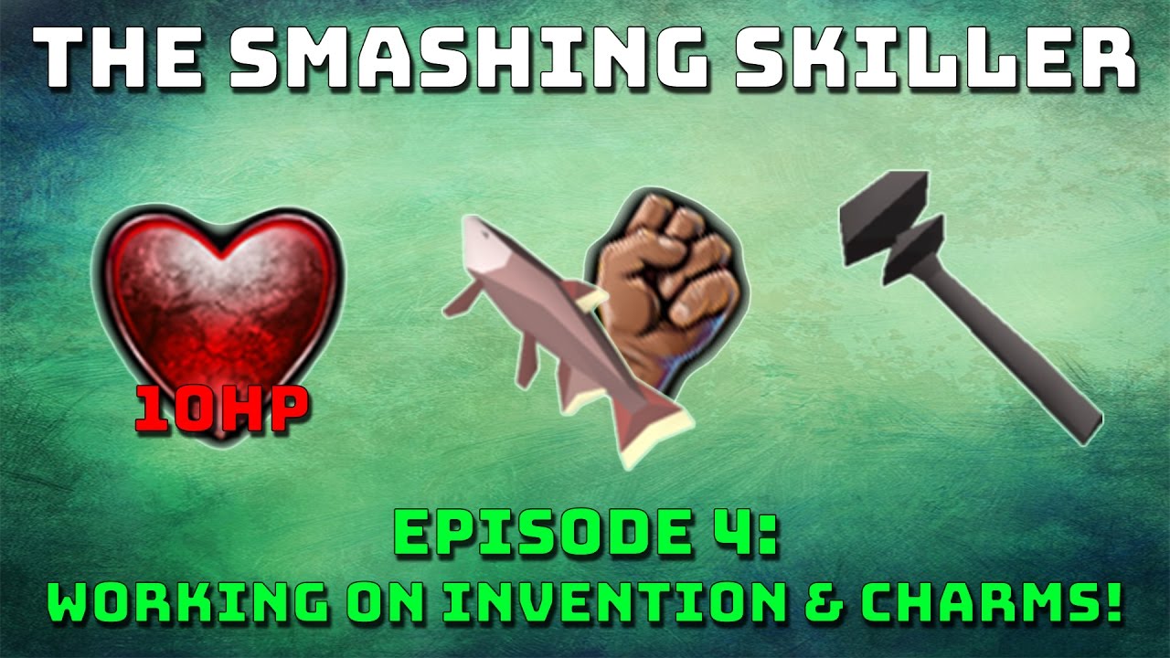 The Smashing Skiller [Runescape 3] Episode #4 - YouTube