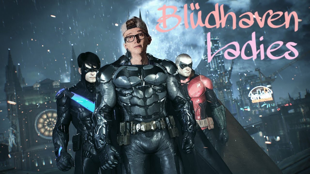 Batman Arkham Knight | The Blüdhaven Ladies - YouTube