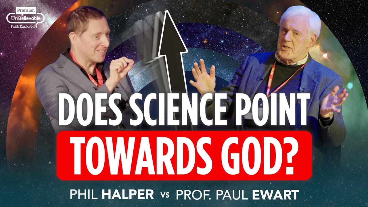 Does Science Point Toward or Away from God? Phil Halper vs. Prof. Paul ...