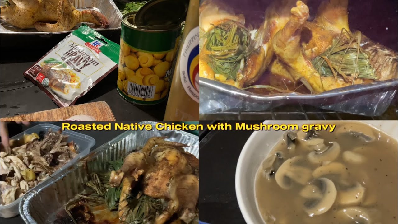 Roasted native chicken with mushroom gravy on the side | cooking ...