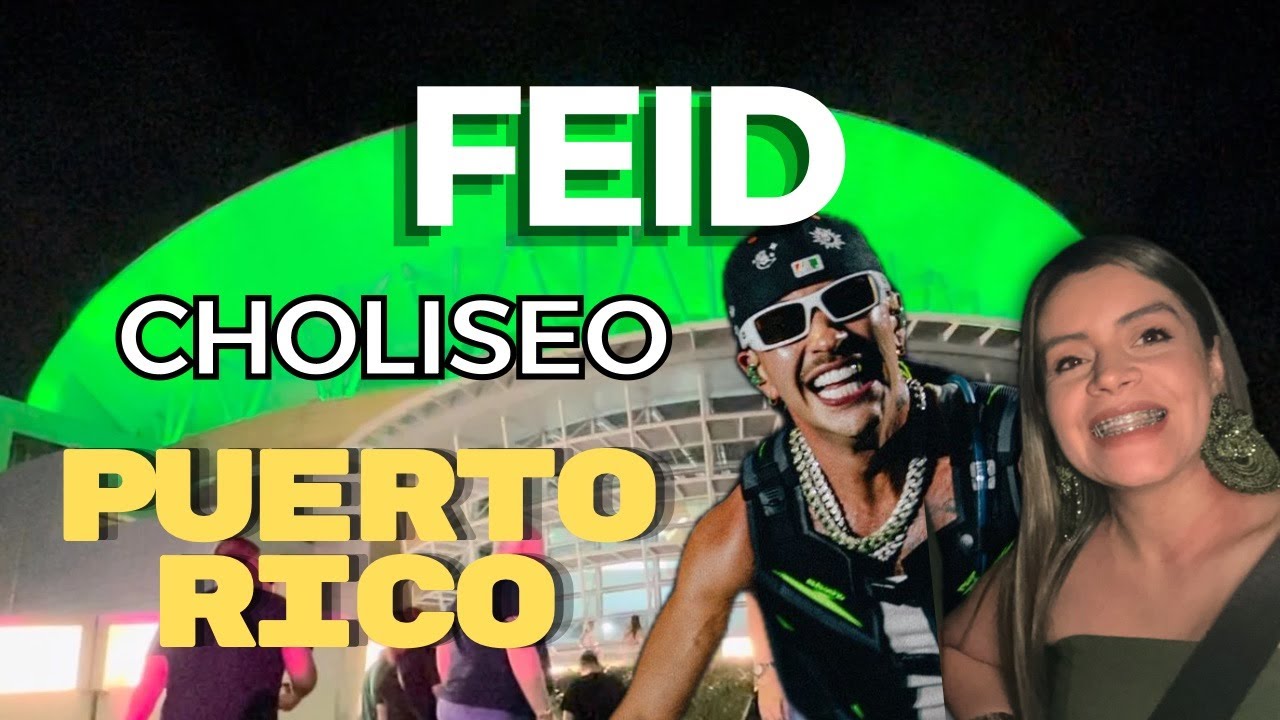 CONCIERTO FEID EN EL COLISEO DE PUERTO RICO/ ASI NOS DISFRUTAMOS EL ...