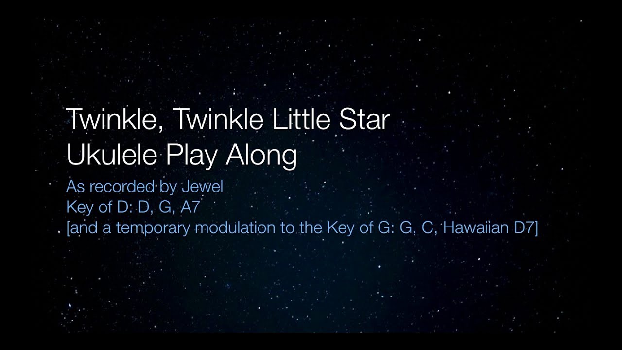 Twinkle Twinkle Little Star Ukulele Play Along in D - YouTube