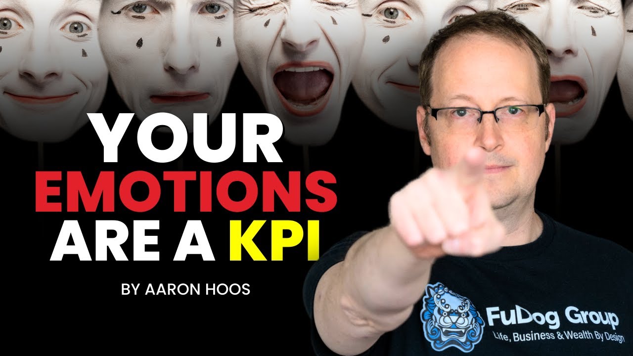 Your Emotions Are A KPI | Aaron Hoos | FuDog Group - YouTube