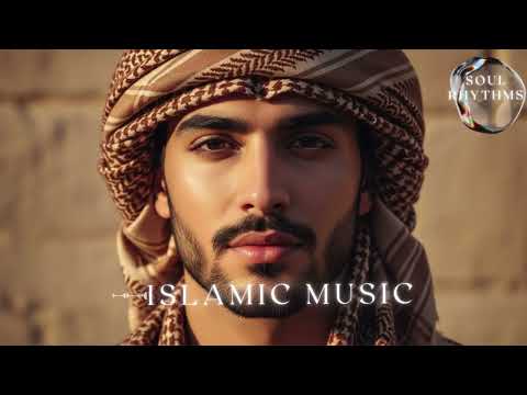 Nasheeds for Inner Strength | Building Faith Through Music