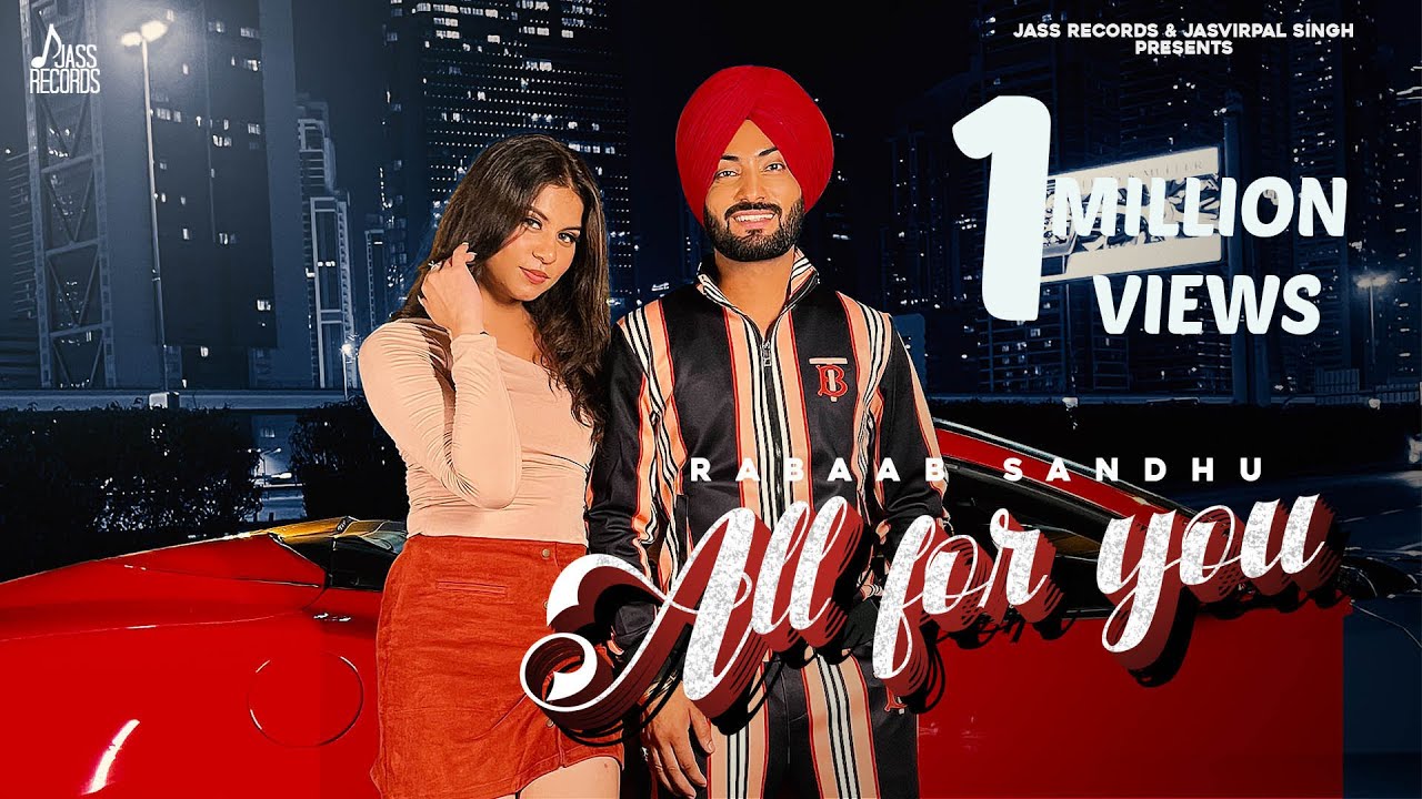 All For You (Official Video) Rabaab Sandhu | Ft. JIA D | Kv Singh ...