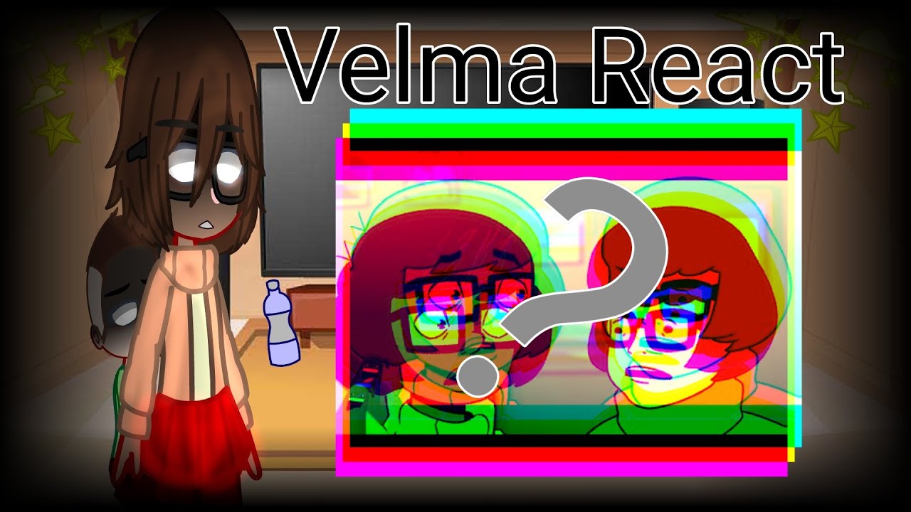 💦VELMA React To Velma Meets the Original Velma|TW: Blood🩸, Dead☠|NOT OG ...