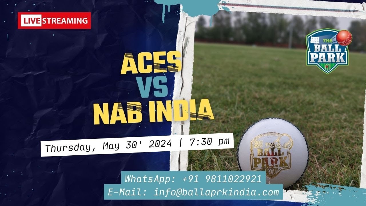 NAB India VS Aces | Thursday, May 30' 2024 | Live Streaming - YouTube