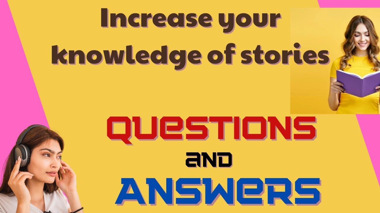 Increase your knowledge of stories #quiz #story #game #riddles - YouTube