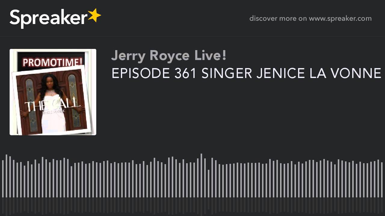 EPISODE 361 SINGER JENICE LA VONNE - YouTube